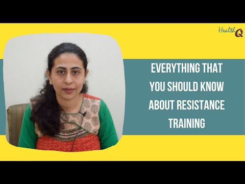 Everything you should know about resistance training
