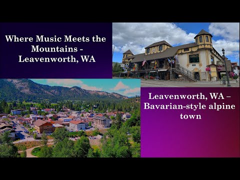 Leavenworth, WA - Bavarian-themed Mountain Town. #LeavenworthWA #BavarianVillage #travelwashington