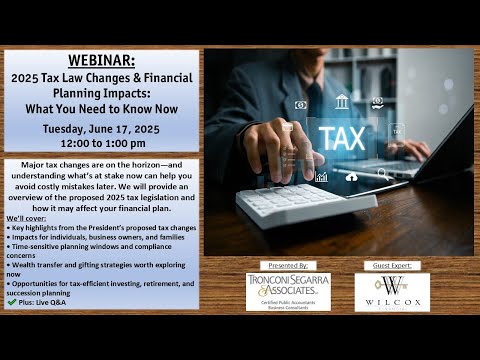 2025 Tax Law Changes & Financial Planning Impacts What You Need to Know Now