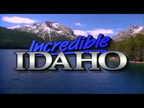 Incredible Idaho: August 1995