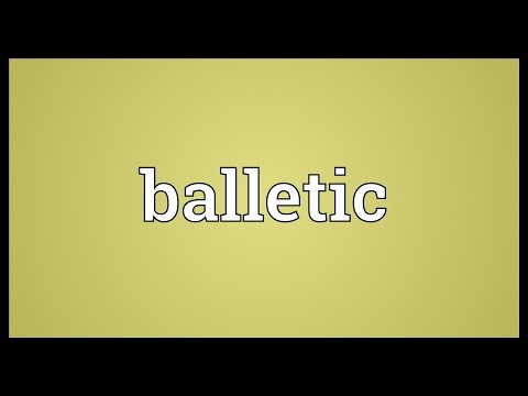 Balletic Meaning