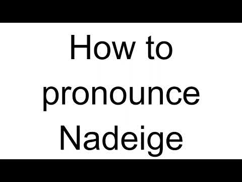How to Pronounce Nadeige (French)