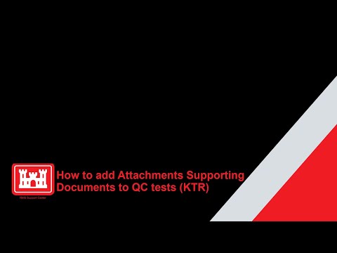 How to add Attachments and Supporting Documents to QC tests (KTR)