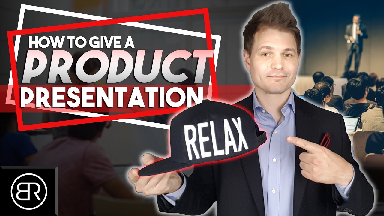 How To Give A Product Presentation