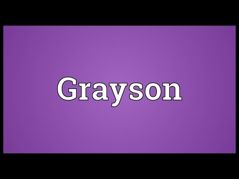 Grayson Meaning