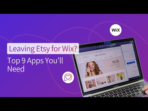 Moved From Etsy to Wix? Check Out These 9 Must-Have Apps