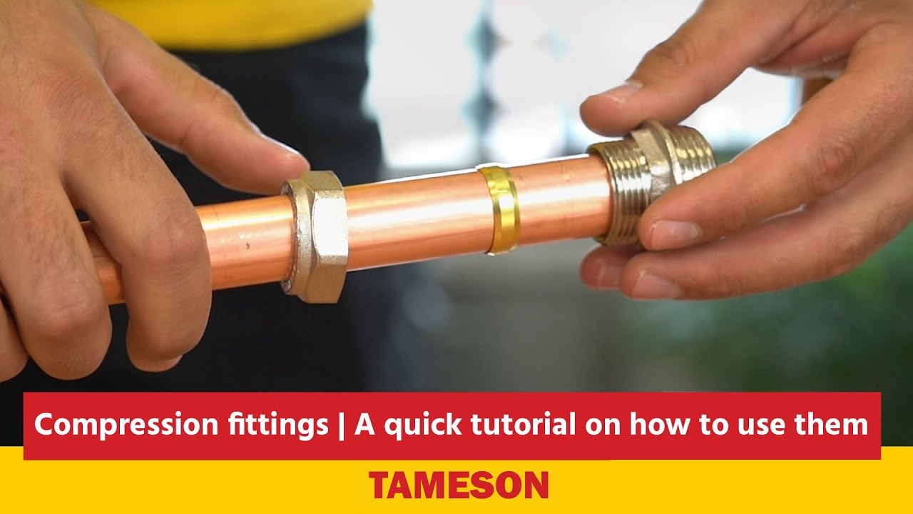 How To Use Compression Fittings | Tameson