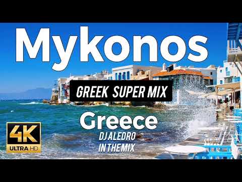 MYKONOS SUPER GREEK MIX 2025 - DJ ALEDRO