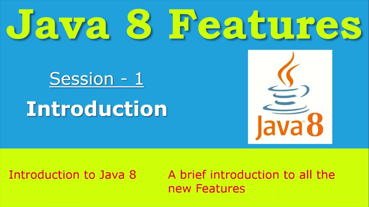 #1 - Java 8 - Introduction | Main Features Introduced in Java 8 #java #java8