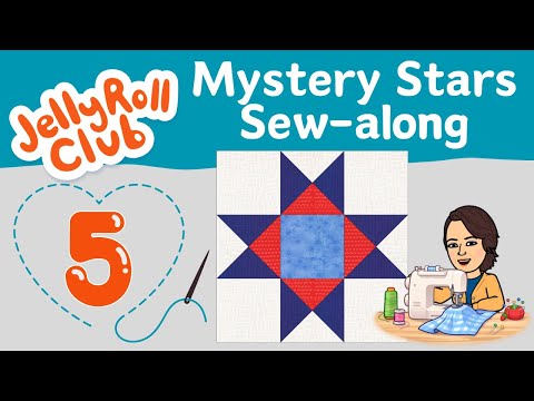 Mystery Star Sampler Quilt: Episode 5 ***Free Quilt tutorial and Free Pattern***