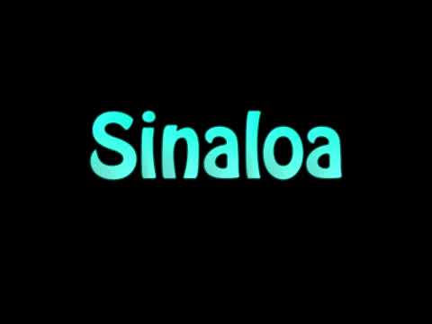 Learn How To Pronounce Sinaloa