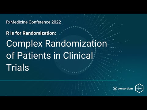 R is for randomization: complex randomization of patients in clinical trials