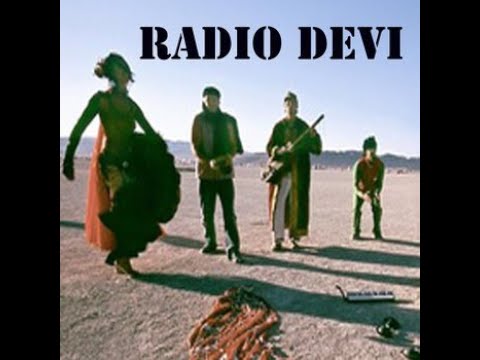 Radio Devi: Featuring Vir McCoy, Evan Fraser (Dirtwire), Ian Inkx Herman, Deja Solis and Yossi FIne