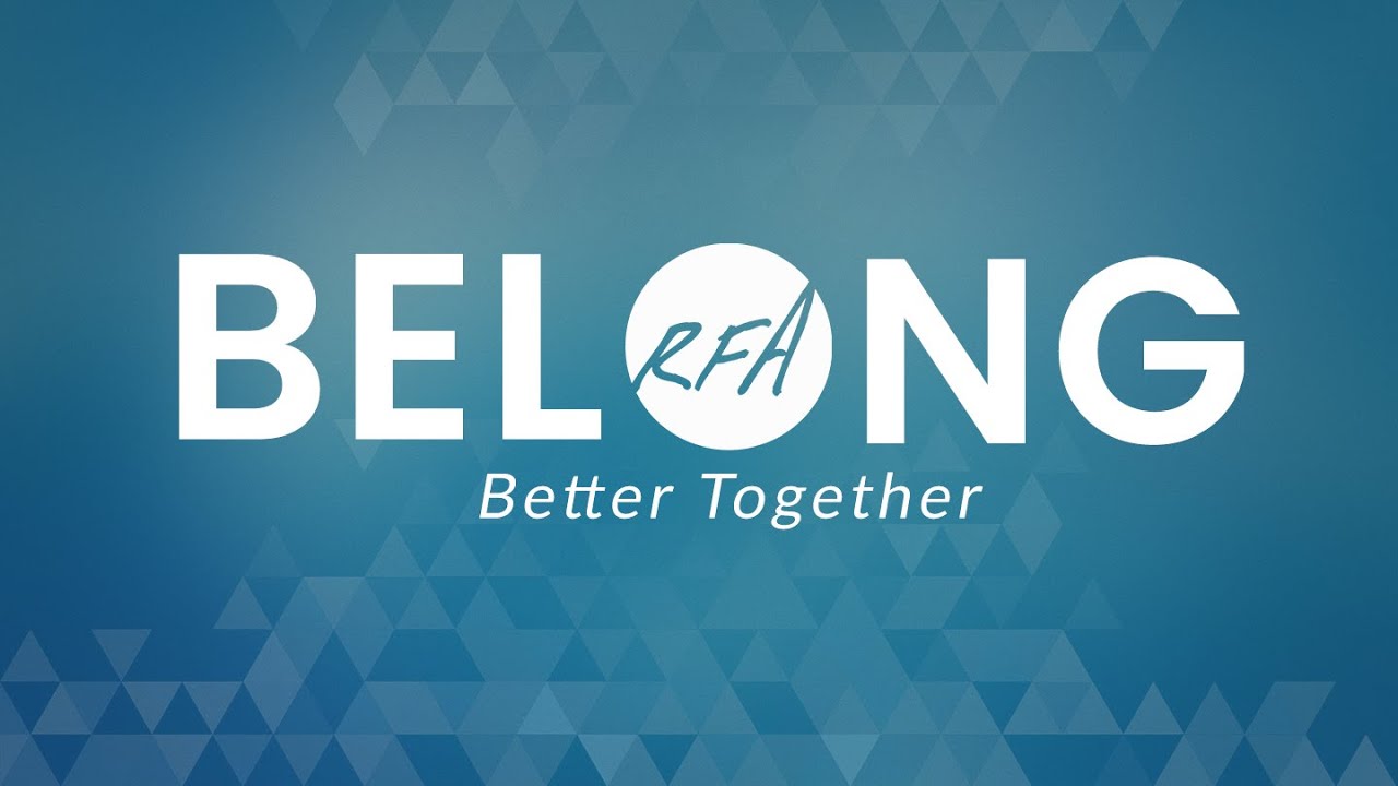 I BELONG: I Serve at RFA