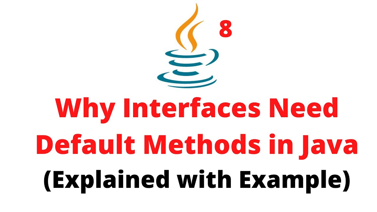 Why Interfaces Need Default Methods in Java | Explained with Example