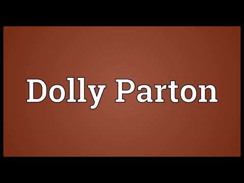 Dolly Parton Meaning