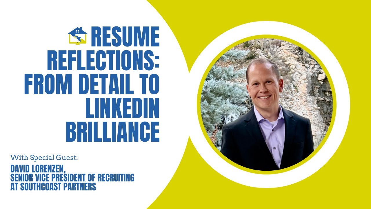 Resume Reflections: From Detail to LinkedIn Brilliance - Episode 105