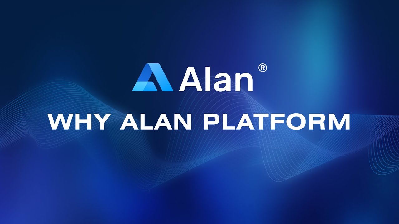 Why Alan Platform