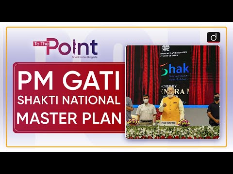 PM Gati Shakti National Master Plan | Drishti IAS English