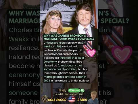 Why Was Charles Bronson’s Marriage to Kim Weeks So Special?