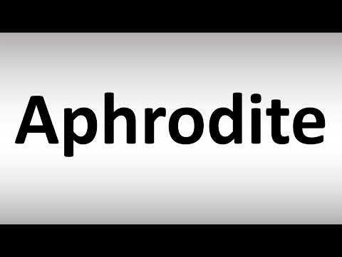 How to Pronounce Aphrodite