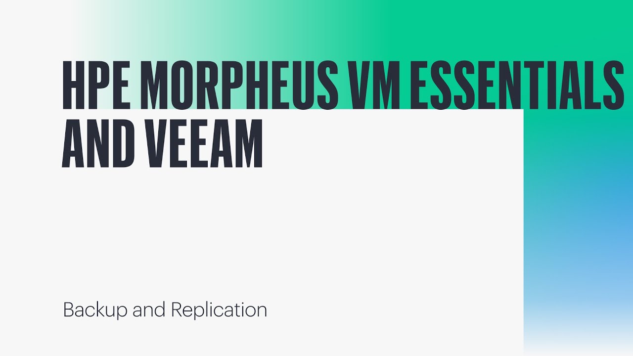 HPE Morpheus VM Essentials and Veeam Data Platform