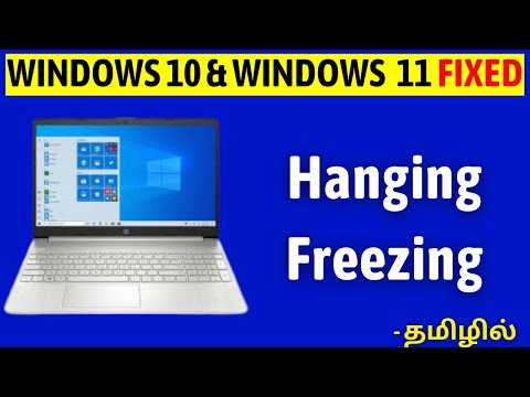 Fix Hanging and Freezing Problem in Windows 10 / 11 | Tamil