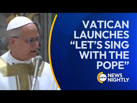 Let’s Sing with the Pope: Vatican Launches Global Gregorian Chant Initiative | EWTN News Nightly