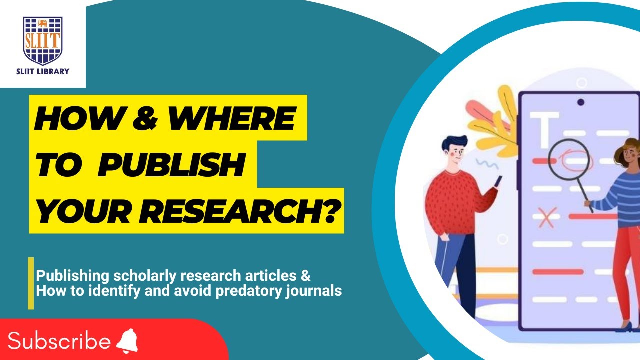 How and where to publish your research