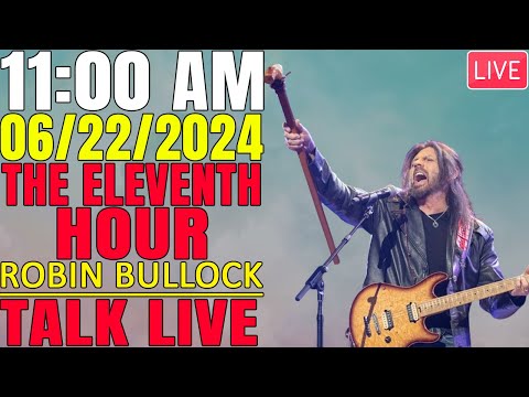 [LIVE] ROBIN BULLOCK TALK LIVE | URGENT SATURDAY MESSAGE (THE ELEVENTH HOUR) | PROPHECY 06/22/2024