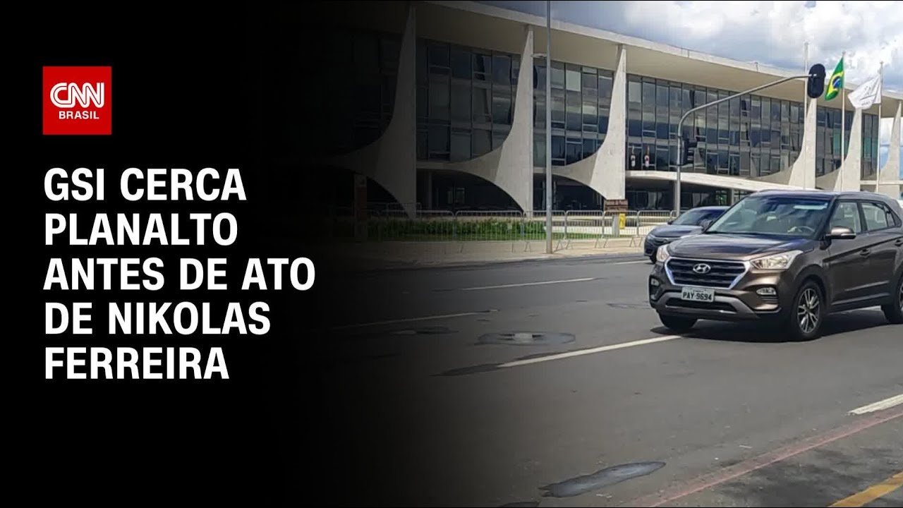 Planalto é cercado um dia antes de manifestação de Nikolas, em Brasília | AGORA CNN
