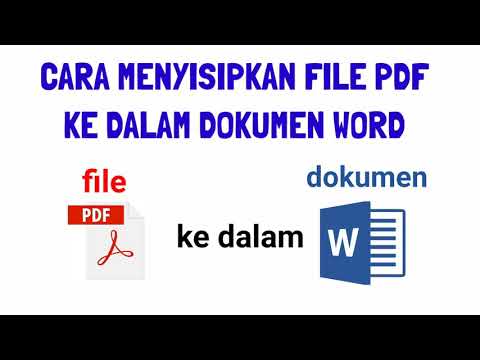 CARA MENYISIPKAN FILE PDF KE DALAM DOKUMEN WORD | INSERT OBJECT MS WORD