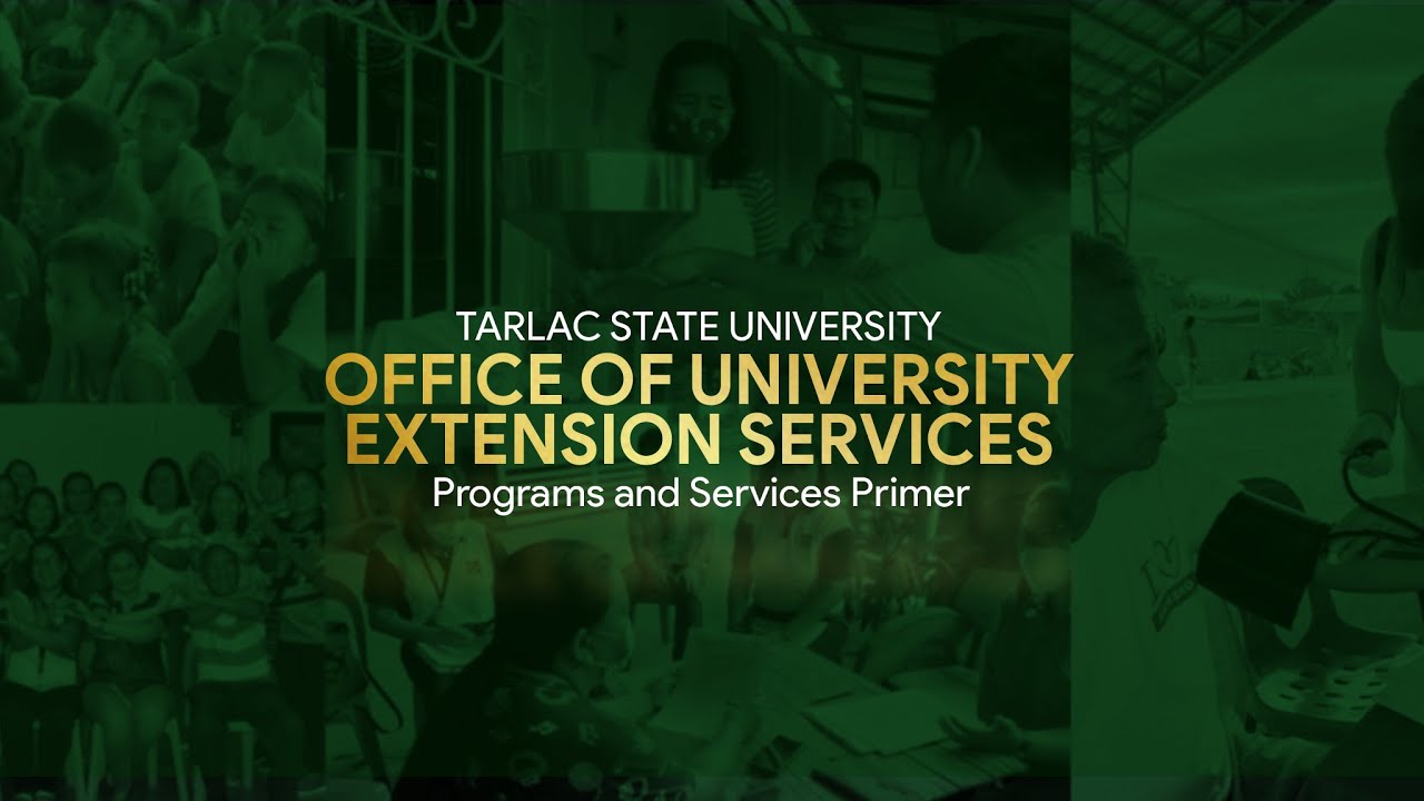 Tarlac State University - Office of University Extension Services | Primer