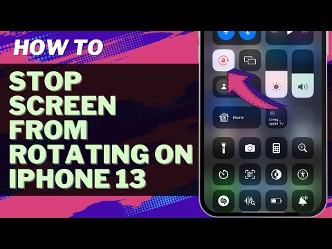 How to Stop Screen from Rotating on iPhone 13 - Step by Step Tutorial
