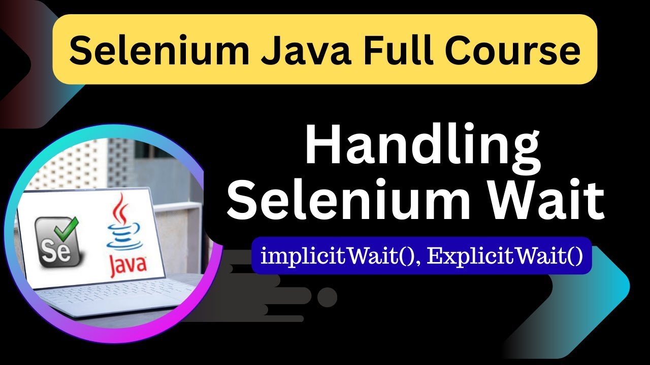 Selenium Waits in Java | Implicit & Explicit Explained Clearly