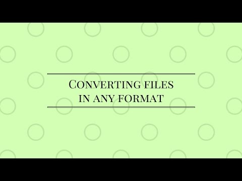How to | Convert files into | Any format | PDF to Word | Word to PDF | Zamzar file converter
