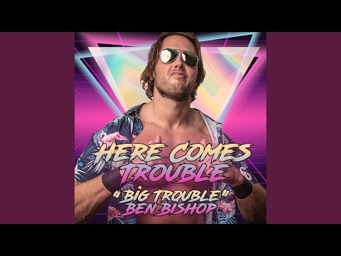 Here Comes Trouble (Ben Bishop's Theme)