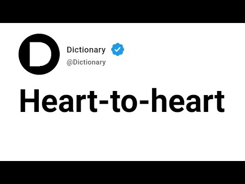 Heart-to-heart Meaning In English