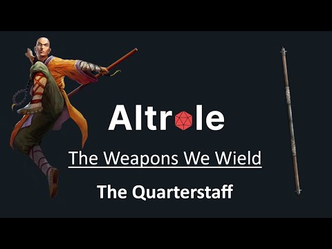 The Quarterstaff - The Weapons We Wield in D&D