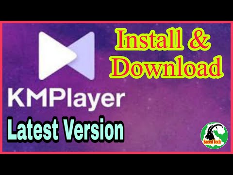 KM Player download and install on pc | km palyer latest version download | km player | saeed tech
