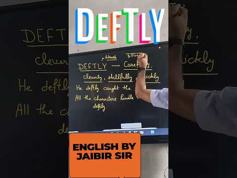 MEANING OF DEFTLY BY JAIBIR SIR #englishgrammar #adverb