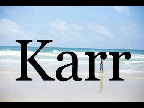 How To Pronounce Karr๐๐๐๐๐๐Pronunciation Of Karr