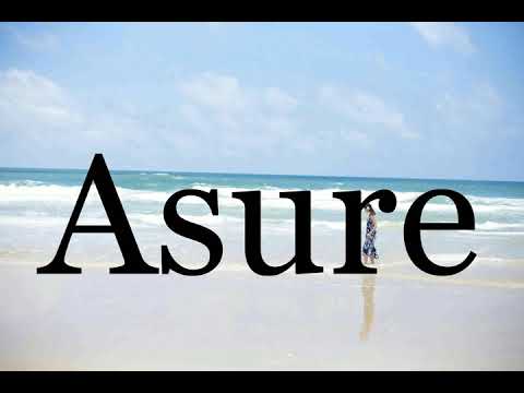 How To Pronounce Asure๐๐๐๐๐๐Pronunciation Of Asure