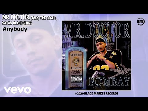 Mr Doctor - Anybody (Official Audio) ft. Tre Eight, Satan Blackshire