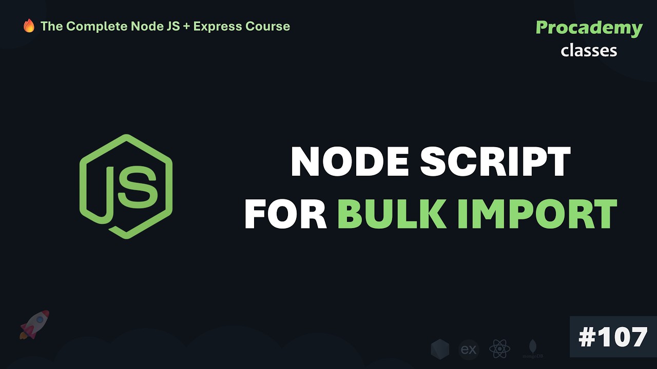 #107 How to Bulk Import JSON Data into MongoDB with Node JS | Building a Custom Mongoose Script