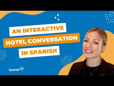 Hotel Conversation in Spanish: Learn How to Check In!