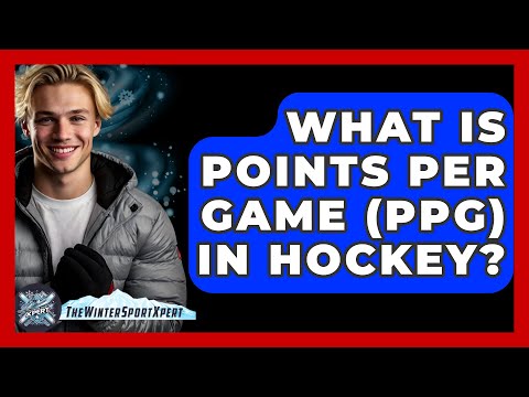 What Is Points Per Game (PPG) In Hockey? - The Winter Sport Xpert