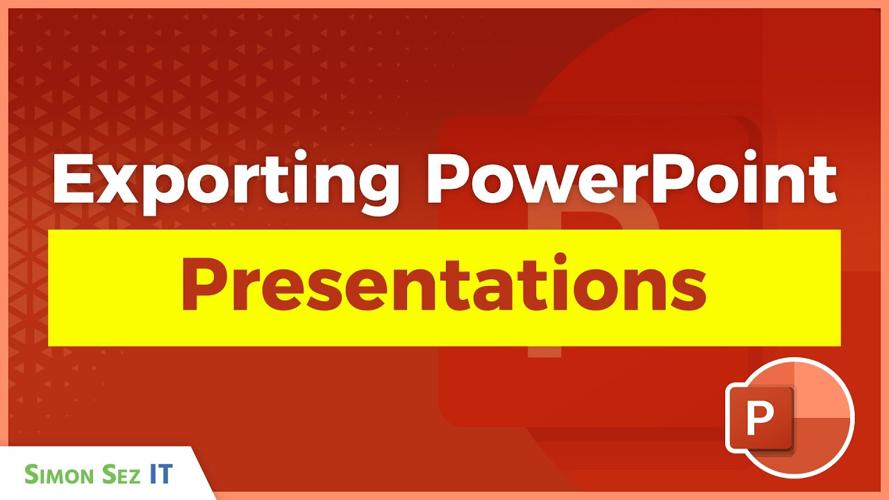 Exporting a Presentation in PowerPoint 2021/365