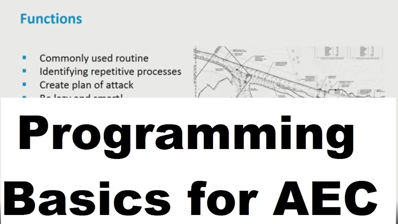 Programming Basics for AEC (Architecture, Engineering and Construction)