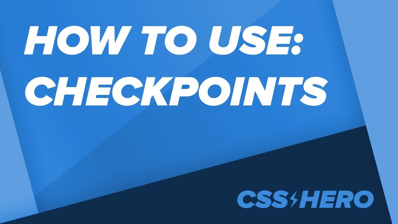 How to use checkpoints on your Web Design workflow